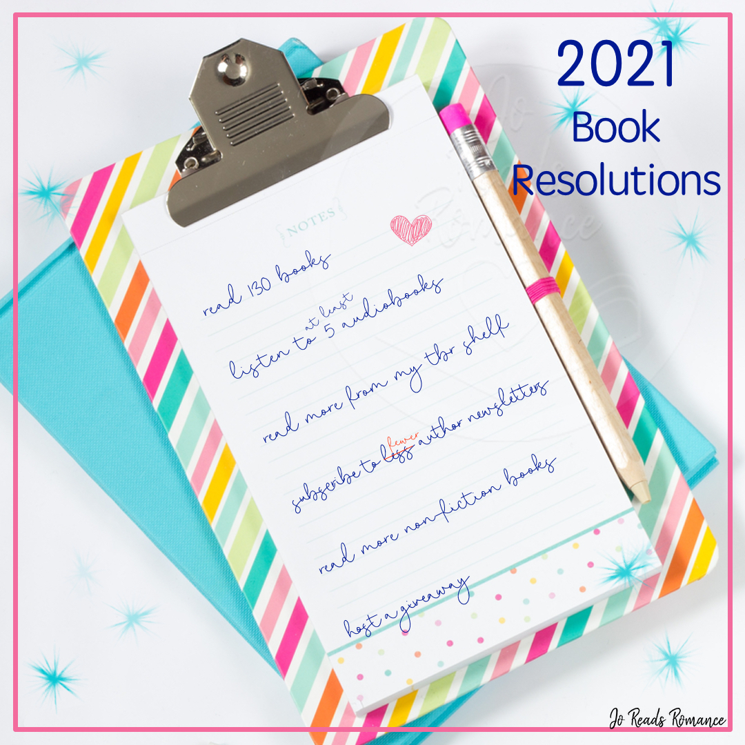 My 2021 Bookish Resolutions - Jo Reads Romance
