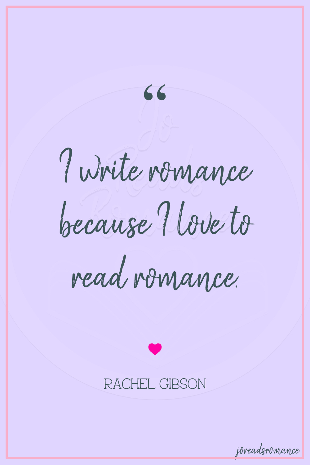 15 Quotes about Reading & Writing Romance - Jo Reads Romance