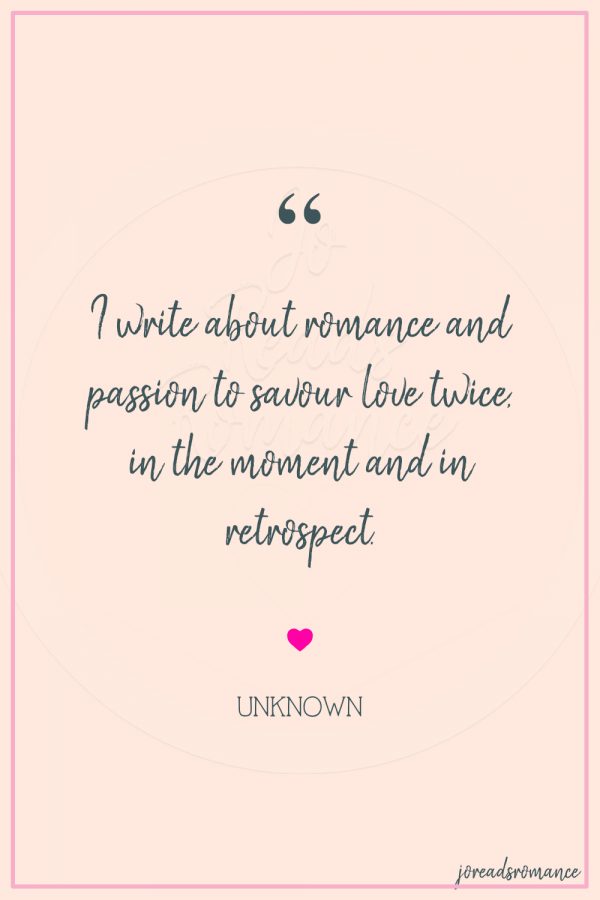 15 Quotes about Reading & Writing Romance - Jo Reads Romance
